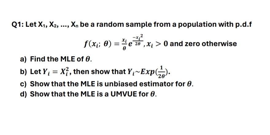 Solved Q1: Let x1,x2,dots,xn ﻿be a random sample from a | Chegg.com