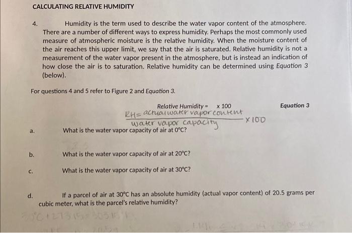Solved 4. Humidity is the term used to describe the water | Chegg.com