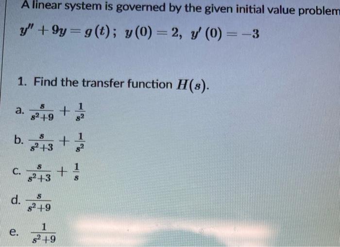 Solved A linear system is governed by the given initial | Chegg.com