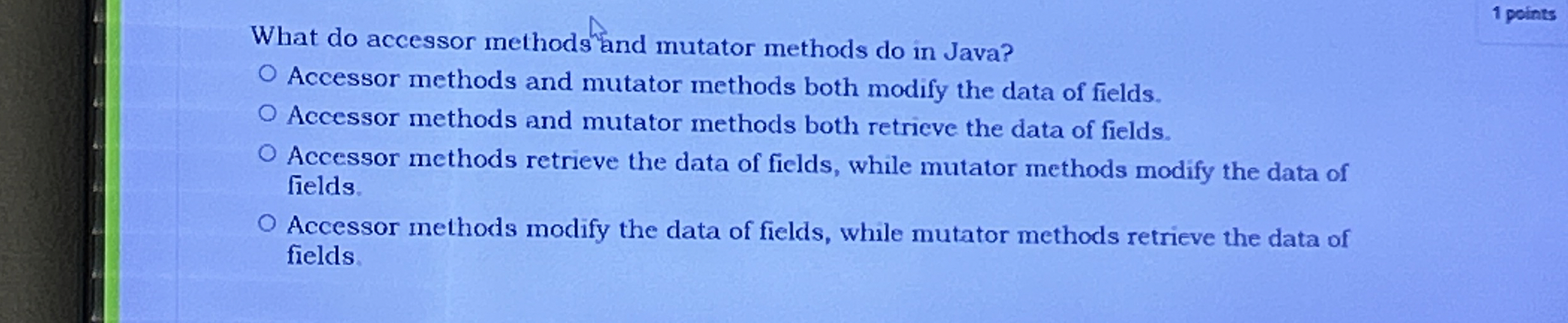 Solved What do accessor methods and mutator methods do in | Chegg.com Solved What do accessor methods and mutator methods do in | Chegg.com