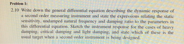 Solved Problem 1: 2.10 Write down the general differential | Chegg.com