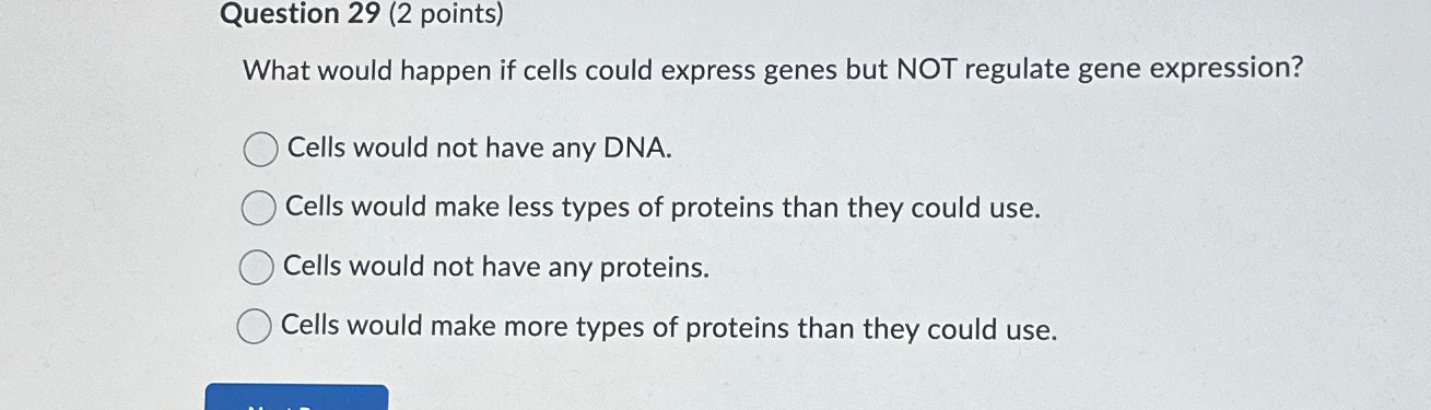 Solved Question 29 (2 ﻿points)What would happen if cells | Chegg.com