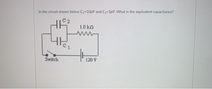 Solved In the circuit shown below C1=104F and C2=3F. What is | Chegg.com