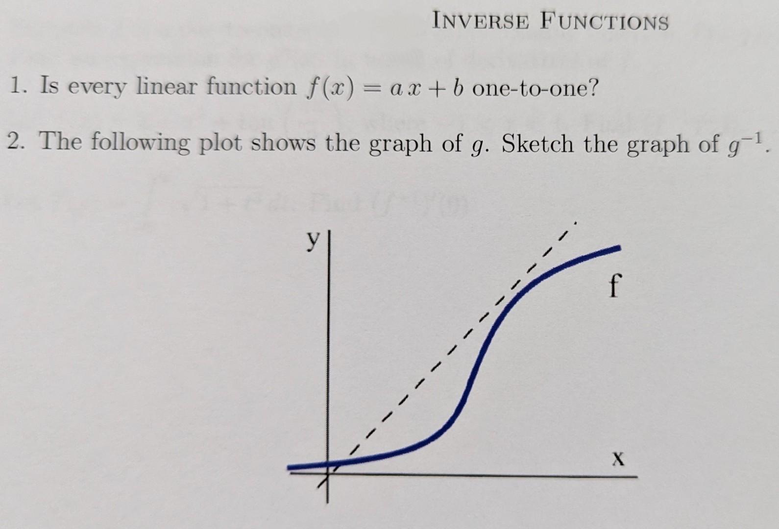 Solved 1. Is every linear function f(x)=ax+b one-to-one? 2. | Chegg.com