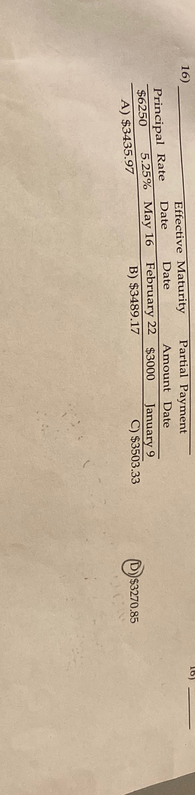 Solved \table[[,Effective,Maturity,Partial | Chegg.com