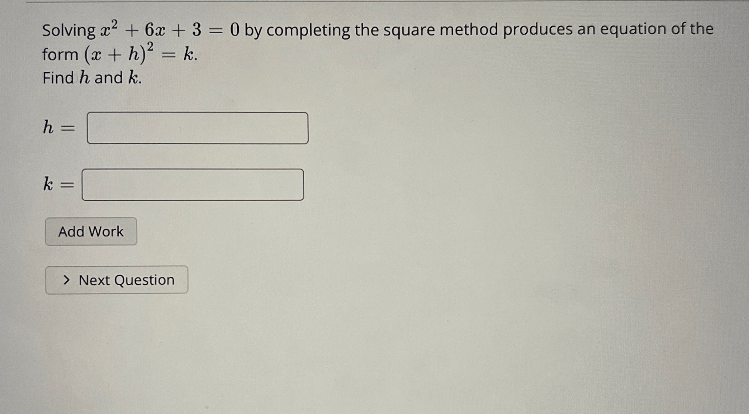 Solved Solving x2+6x+3=0 ﻿by completing the square method | Chegg.com