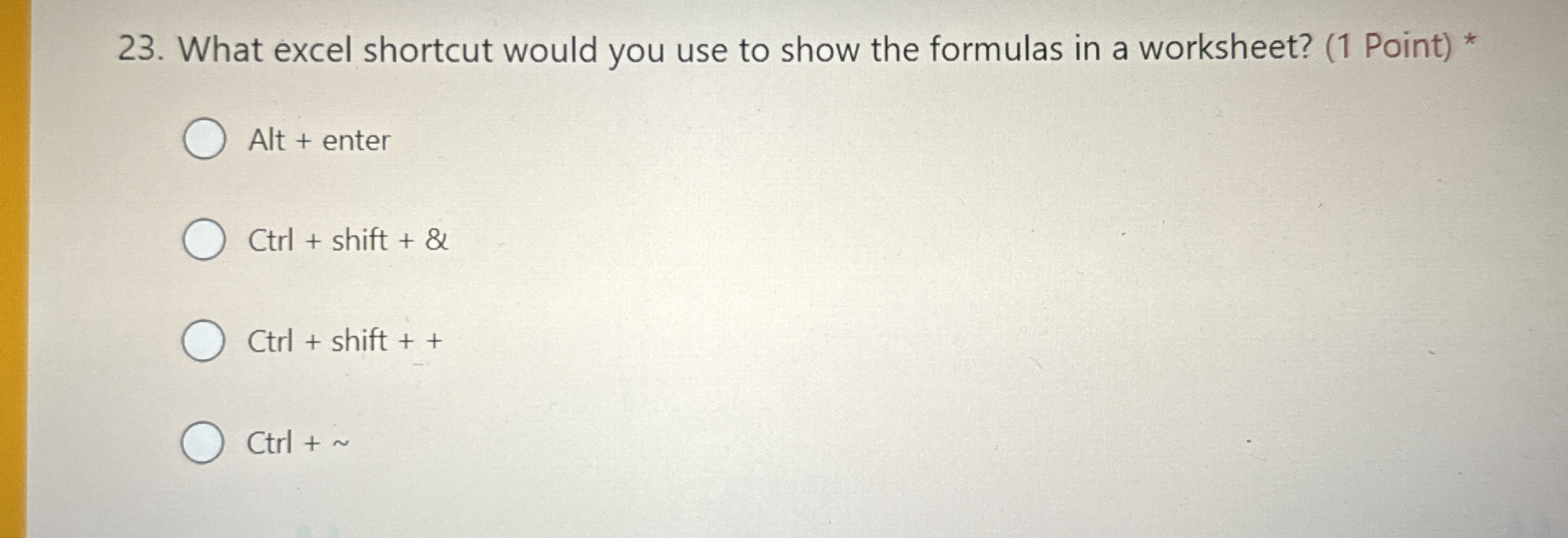 Solved What excel shortcut would you use to show the | Chegg.com