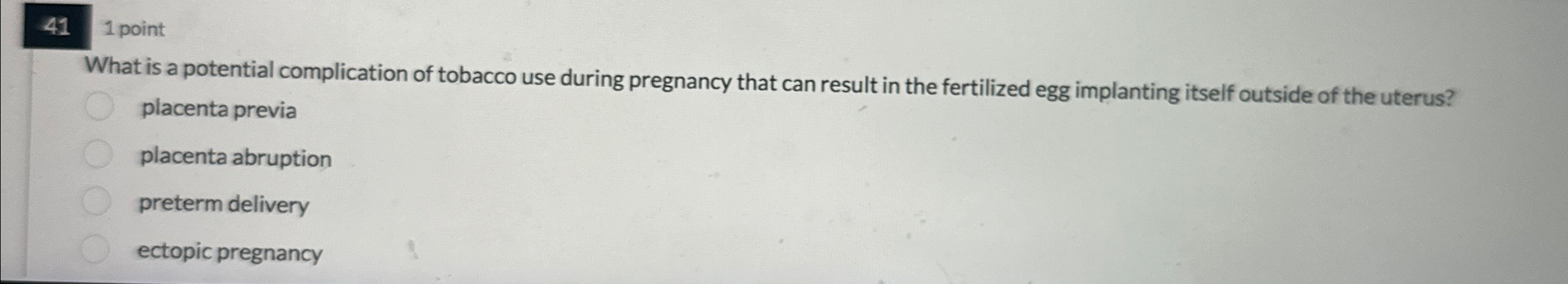 Solved 41,1 ﻿pointWhat is a potential complication of | Chegg.com