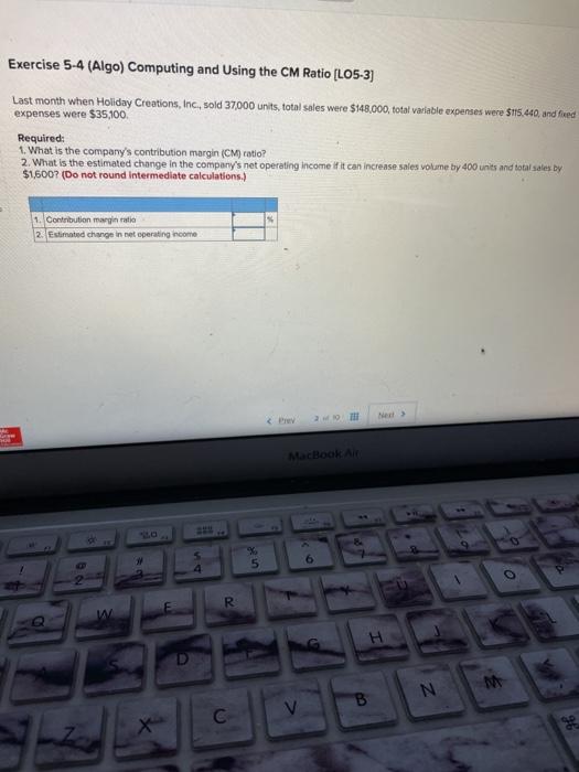 Solved Exercise 5-4 (Algo) Computing and using the CM Ratio | Chegg.com