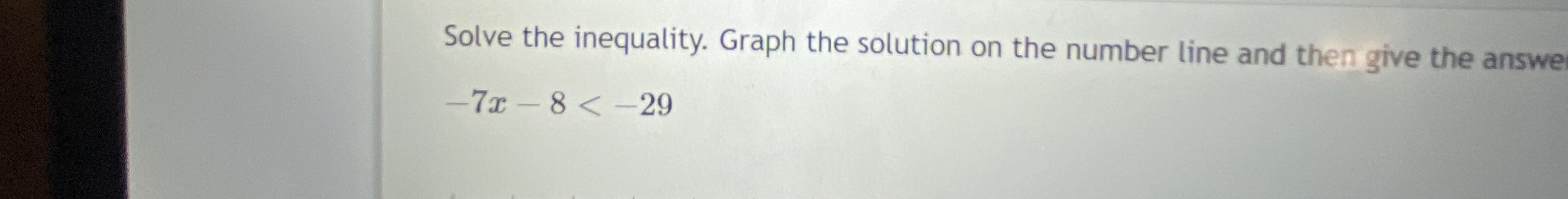 Solved Solve the inequality. Graph the solution on the | Chegg.com