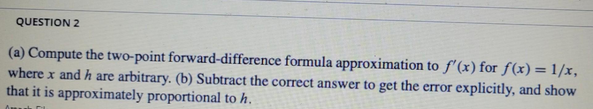 Solved (a) Compute the two-point forward-difference formula | Chegg.com