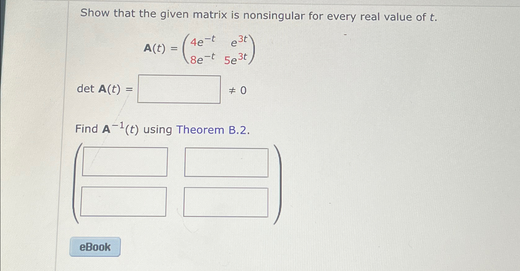 Solved Show that the given matrix is nonsingular for every | Chegg.com