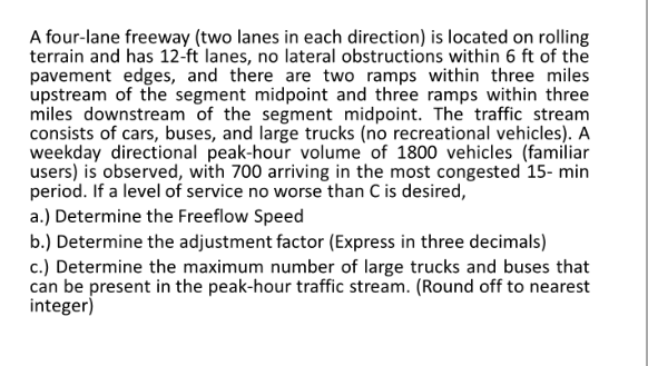 Solved A four-lane freeway (two lanes in each direction) is | Chegg.com