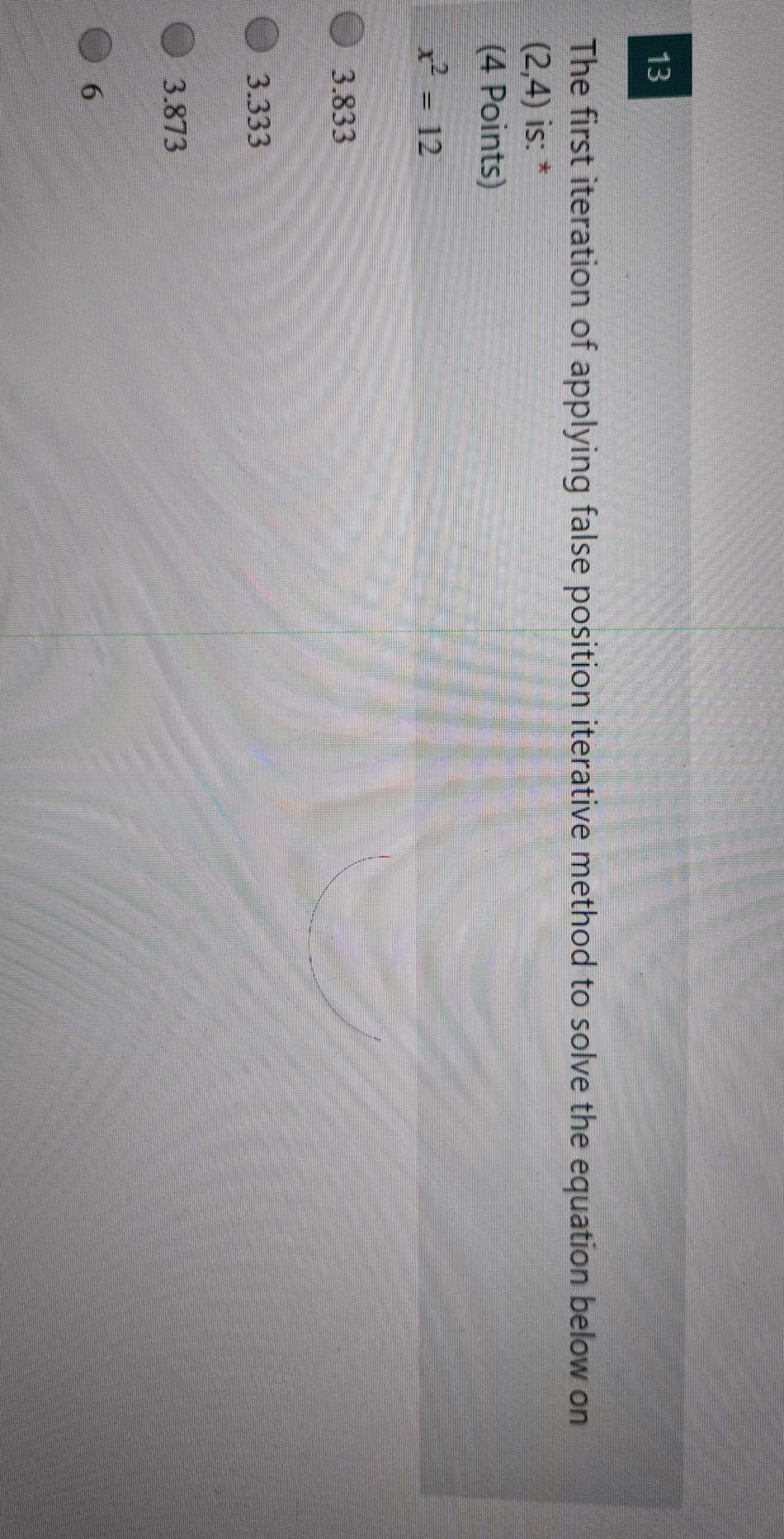 Solved 13 3 The first iteration of applying false position | Chegg.com