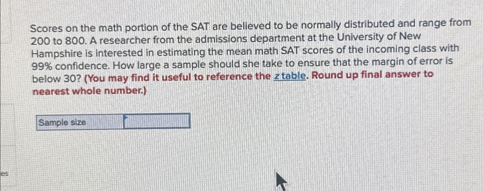 Solved Scores on the math portion of the SAT are believed to | Chegg.com