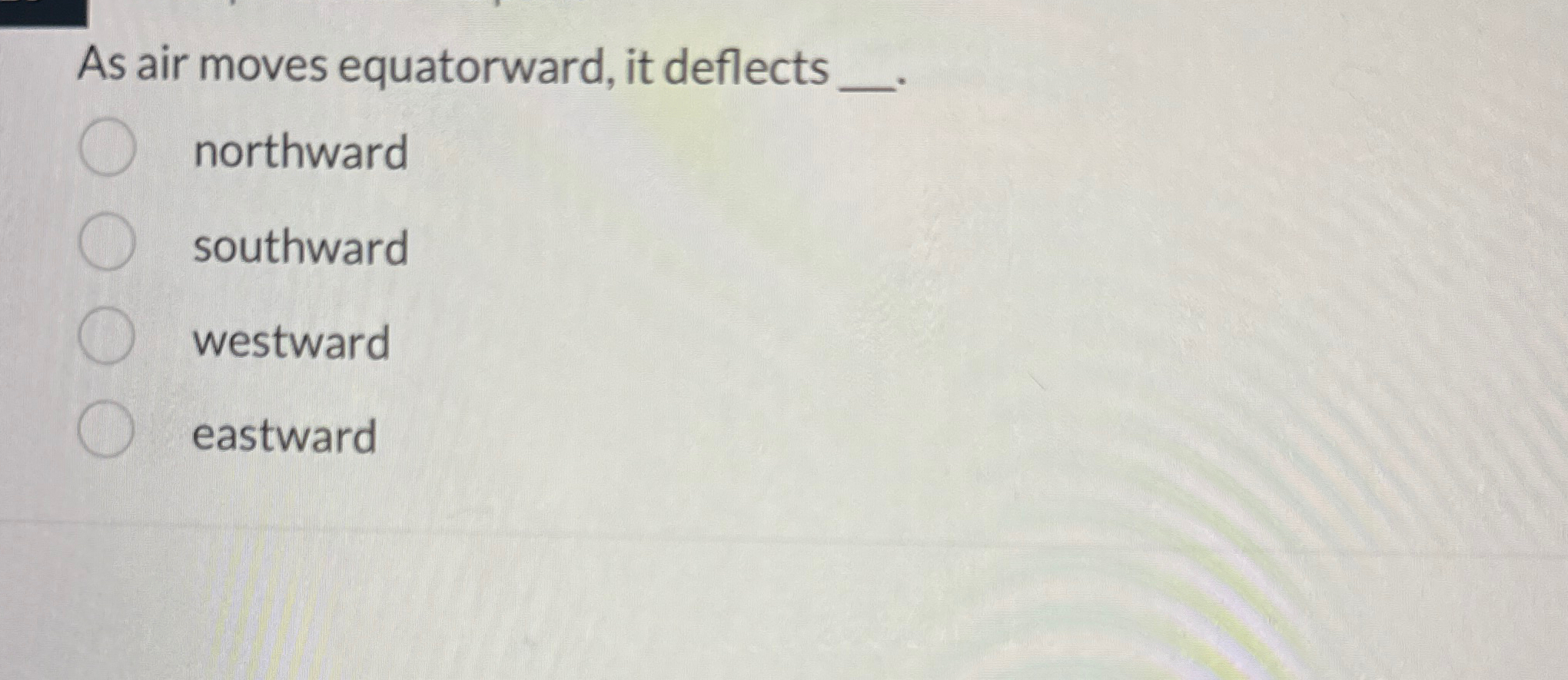 Solved As air moves equatorward, it | Chegg.com