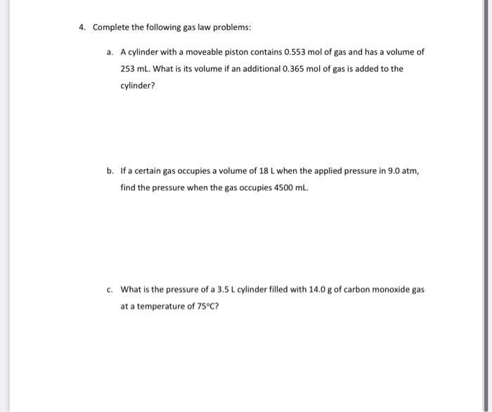 Solved 4. Complete the following gas law problems: a. A | Chegg.com