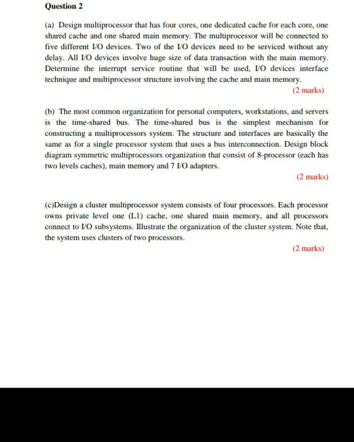 Solved Question 2 (a) Design multiprocessor that has four | Chegg.com