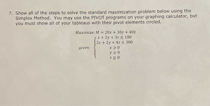 Solved 7. Show all of the steps to solve the standard | Chegg.com
