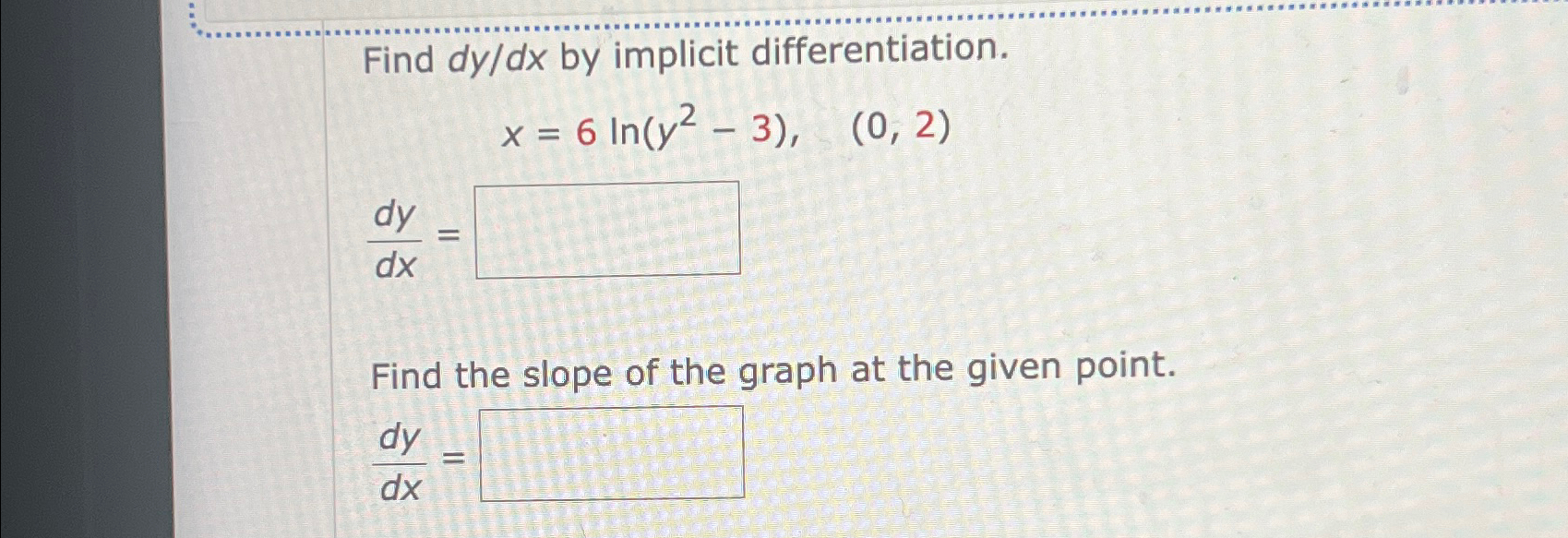 Solved Find dydx ﻿by implicit | Chegg.com
