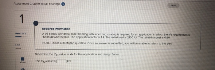 Solved Assignment Chapter 11 Ball bearings Required | Chegg.com Solved Assignment Chapter 11 Ball bearings Required | Chegg.com