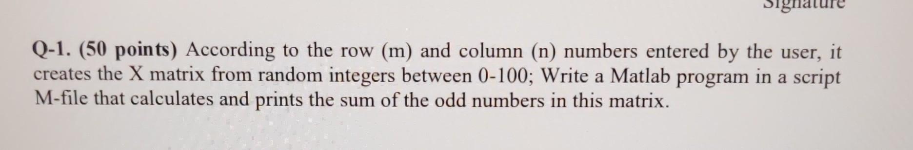 Solved Q-1. (50 points) According to the row (m) and column | Chegg.com