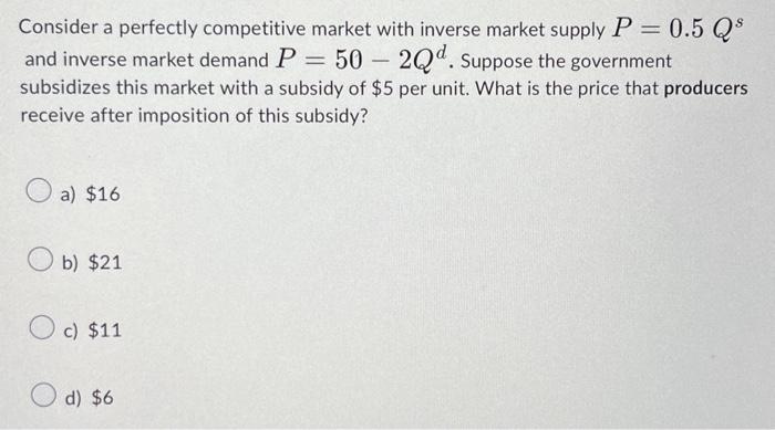 Solved Consider a perfectly competitive market with inverse | Chegg.com