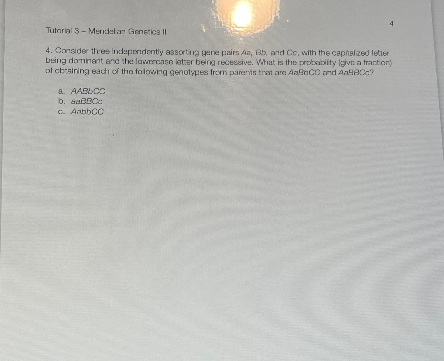 Solved Tutorial 3 - ﻿Mendelian Genetics II44. ﻿Consider | Chegg.com