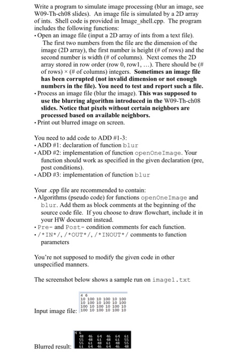 Solved Write a program to simulate image processing (blur an | Chegg.com