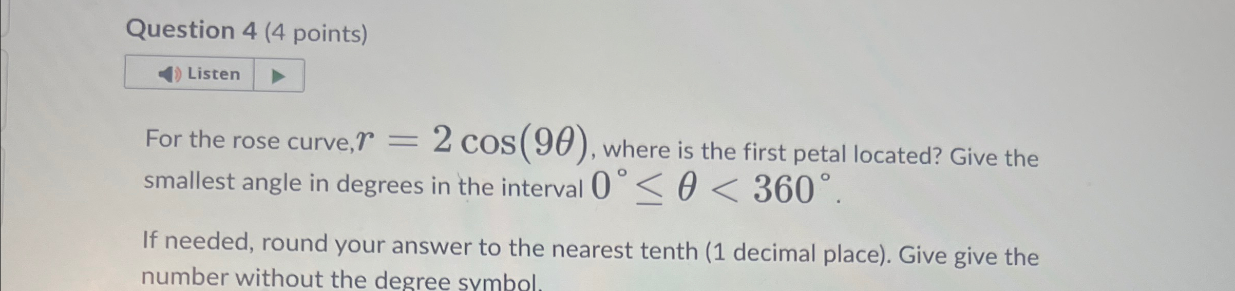Solved Question 4 (4 ﻿points)ListenFor the rose curve, | Chegg.com