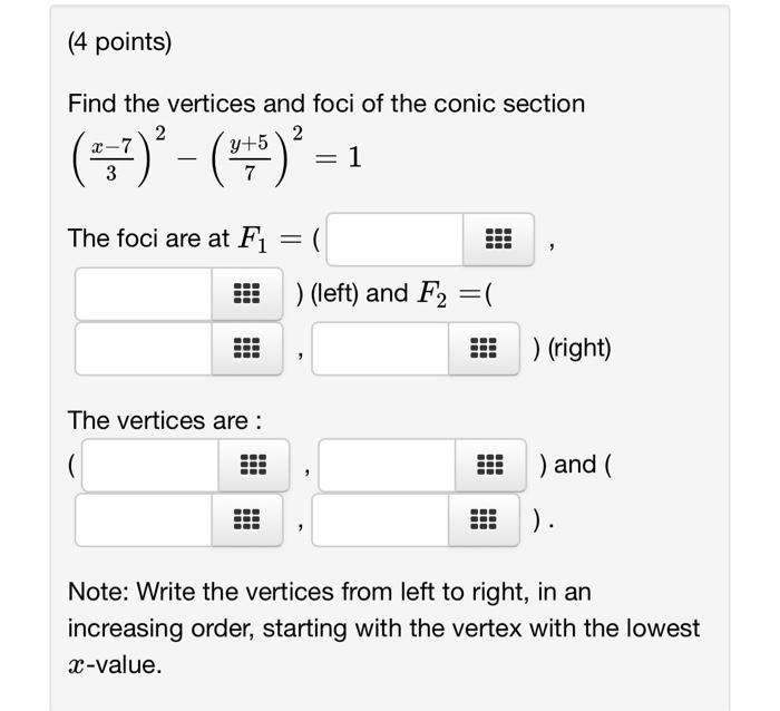 Find the vertices and foci of the conic section | Chegg.com