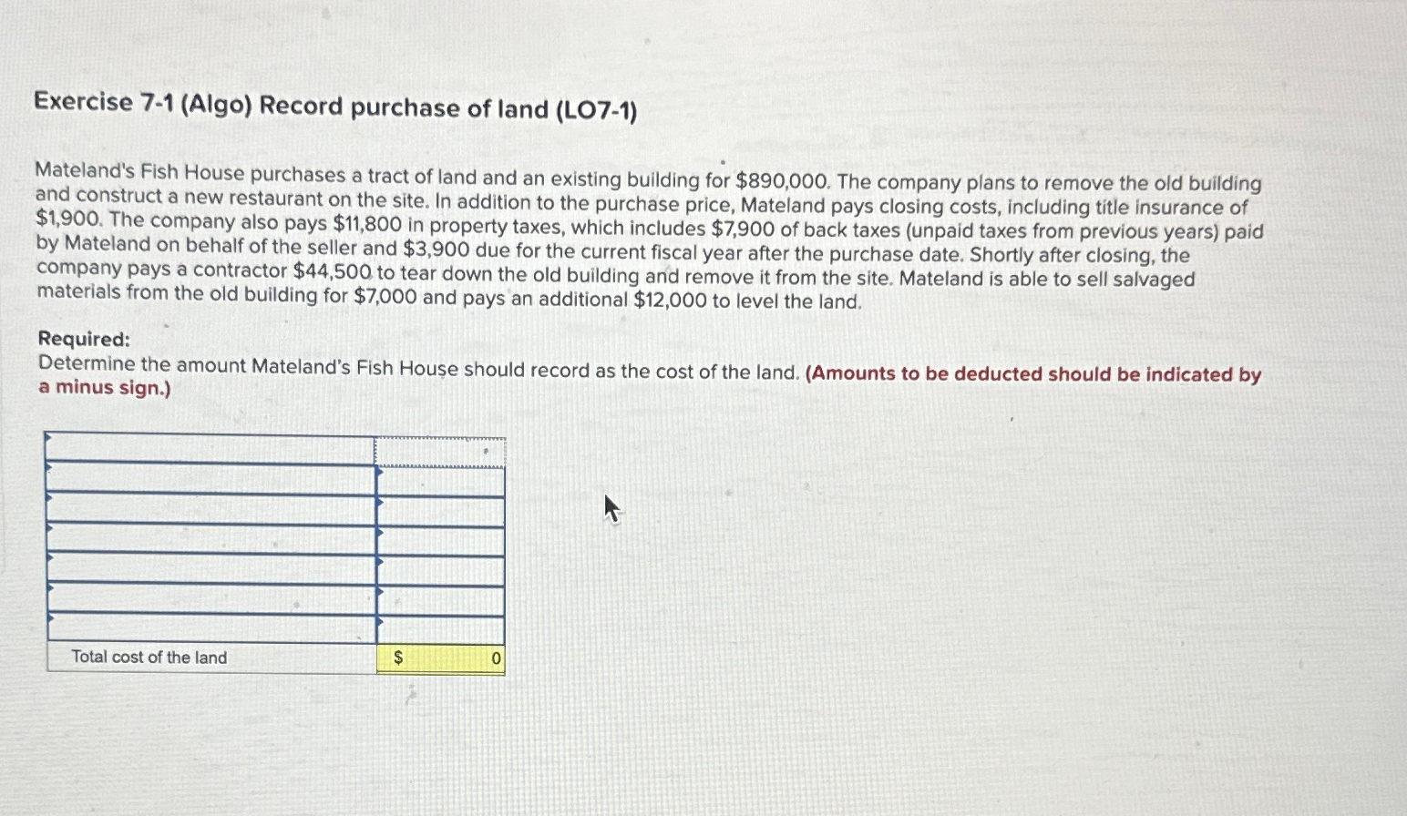 Solved Exercise 7-1 (Algo) Record purchase of land | Chegg.com Solved Exercise 7-1 (Algo) Record purchase of land | Chegg.com