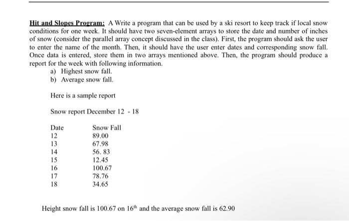 Solved Hit and Slopes Program: A Write a program that can be | Chegg.com