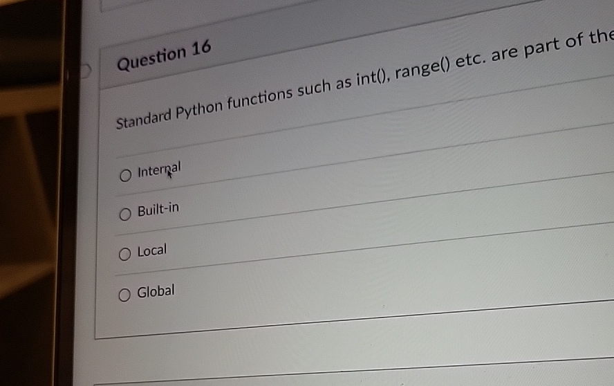 Solved Question 16Standard Python functions such as int(), | Chegg.com