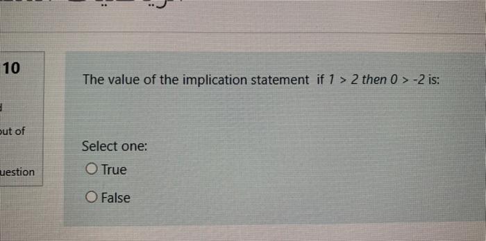 Solved 10 The value of the implication statement if 1 > 2 | Chegg.com