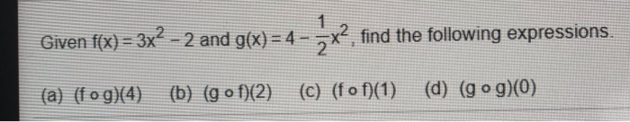 Solved 0.1.13 Given f(x)= 9x and g(x)= 3x² + 3. find the | Chegg.com