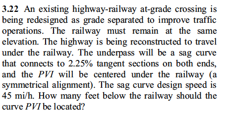Solved 3.22 ﻿An existing highway-railway at-grade crossing | Chegg.com