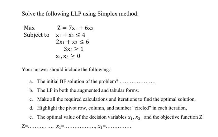 Solved Solve the following LLP using Simplex method: Max | Chegg.com