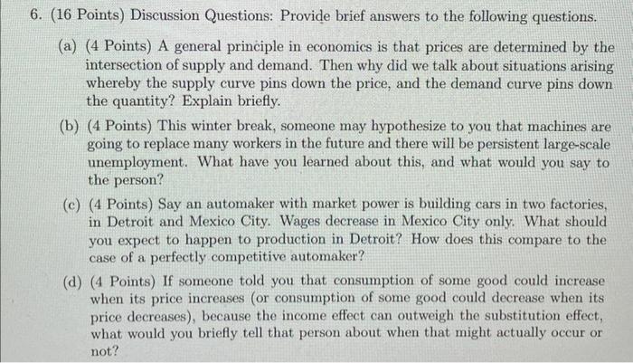 Solved 6. (16 Points) Discussion Questions: Provide brief | Chegg.com Solved 6. (16 Points) Discussion Questions: Provide brief | Chegg.com