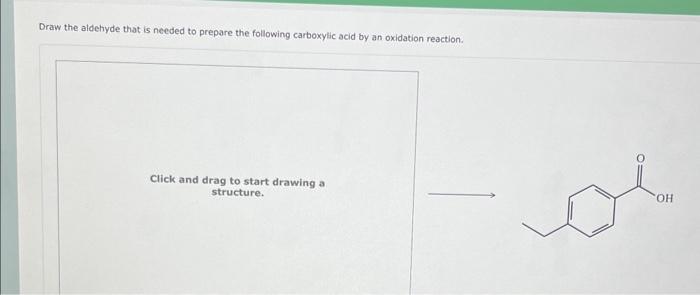 Solved draw the aldehyde that is needed to prepare the | Chegg.com