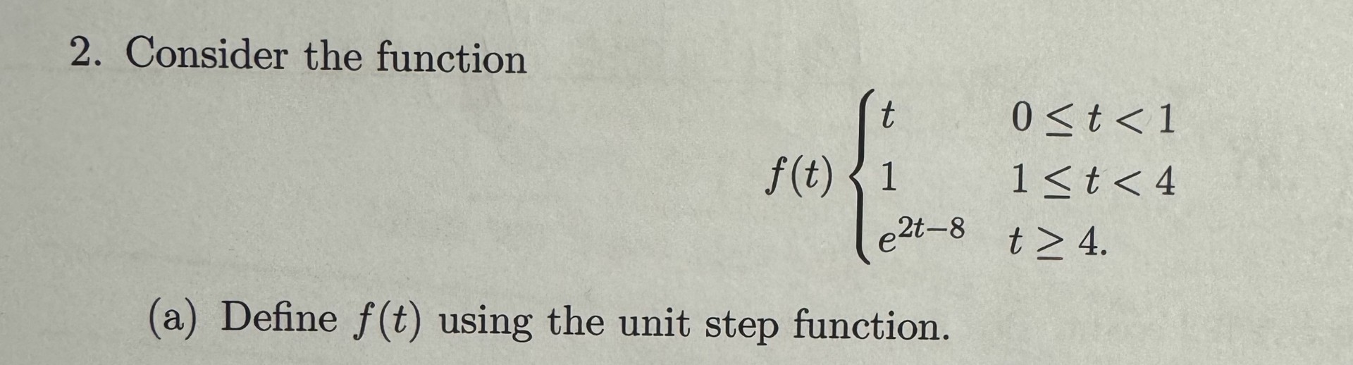 Consider the functionf(t){t,0≤t