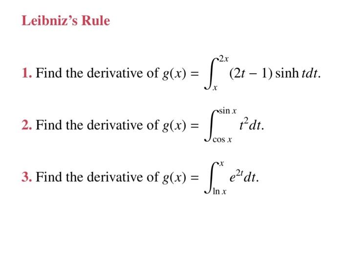 Solved Leibniz's Rule 2x 1. Find the derivative of g(x) = | Chegg.com