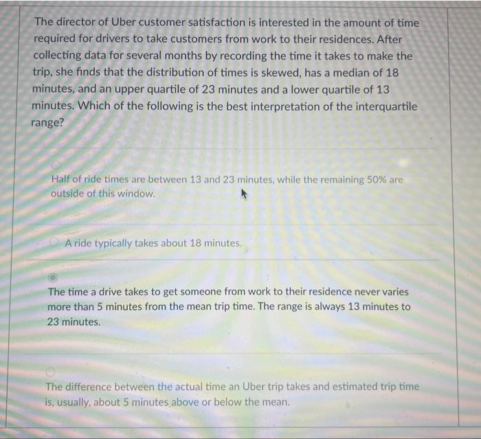 Solved The director of Uber customer satisfaction is | Chegg.com