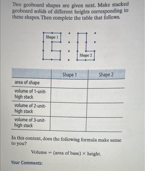Solved Two geoboard shapes are given next. Make stacked | Chegg.com