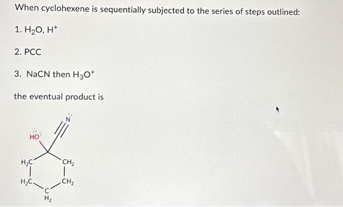 Solved When cyclohexene is sequentially subjected to the | Chegg.com