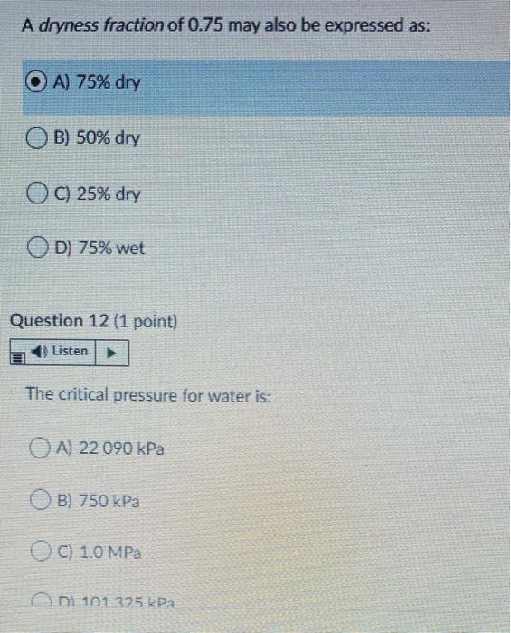 Solved A dryness fraction of 0.75 may also be expressed as: | Chegg.com