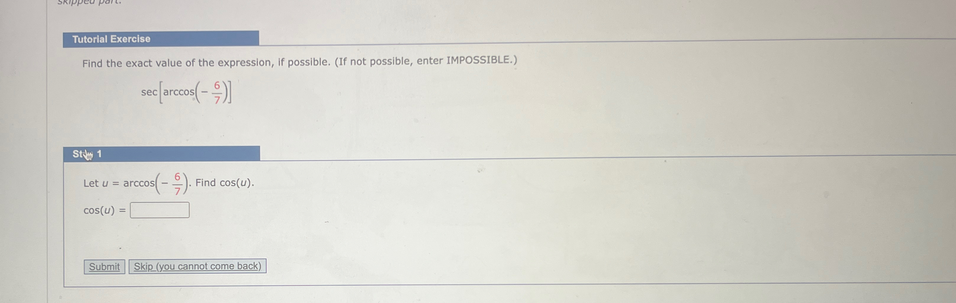 Solved Find the exact value of the expression, if possible. | Chegg.com