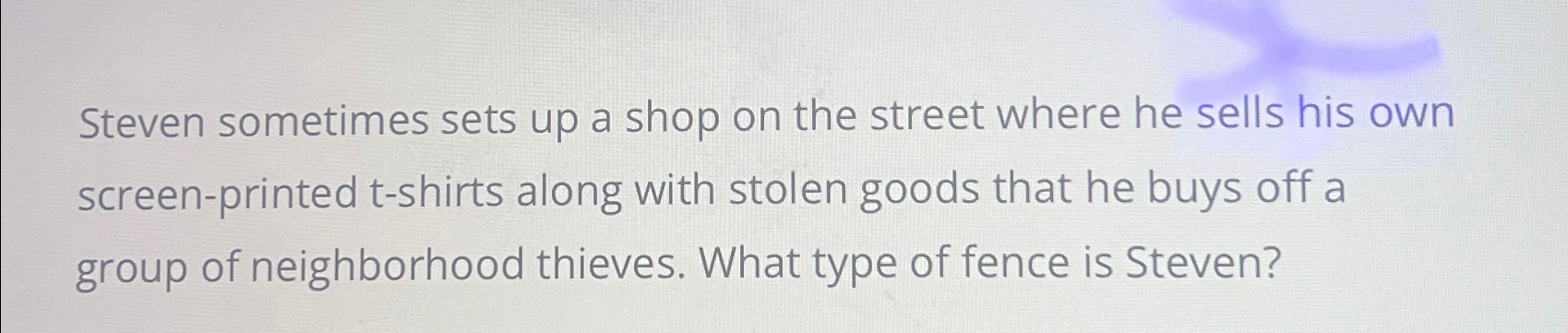 Steven sometimes sets up a shop on the street where | Chegg.com