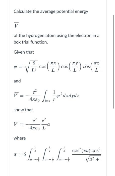Solved Calculate the average potential energy y of the | Chegg.com