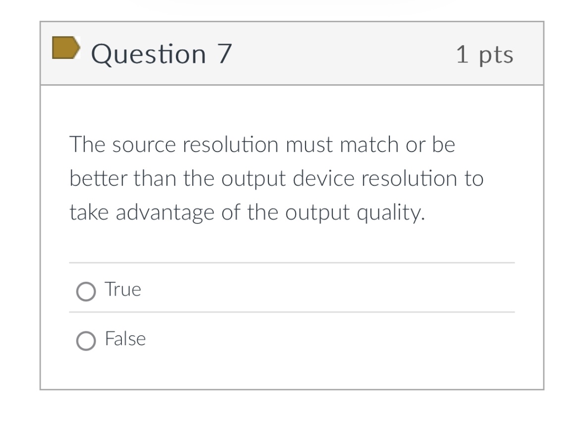 Solved Question 71 ﻿ptsThe source resolution must match or | Chegg.com